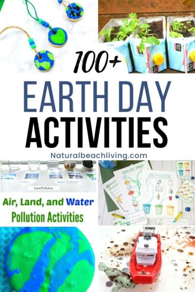 100+ Earth Day Activities for Kids - Natural Beach Living