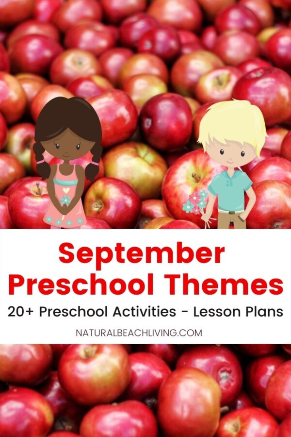 20+ September Preschool Themes with Lesson Plans and Activities ...