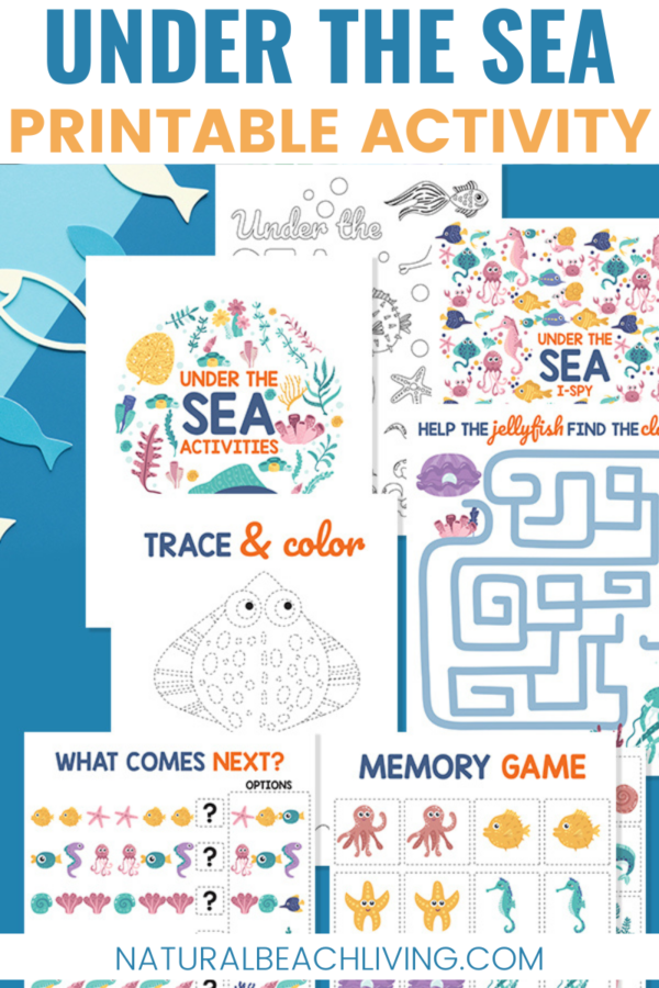 Under the Sea Printable Activities - Ocean Theme Activities - Natural ...