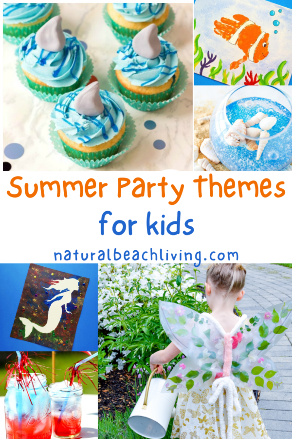 32+ Fun Summer Party Themes for Kids - Natural Beach Living