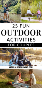 30+ Fun Outdoor Activities for Couples - Natural Beach Living