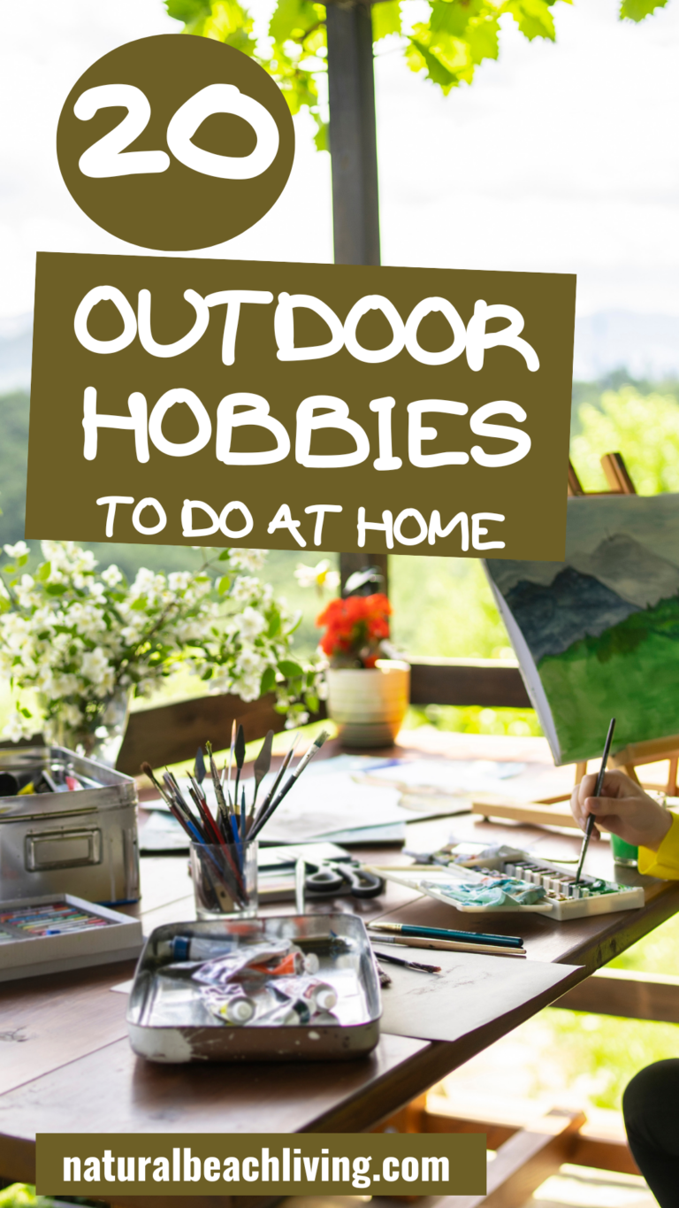 Outdoor Hobbies to Do at Home - Natural Beach Living