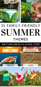 35+ Fun Summer Themes for Kids - Natural Beach Living